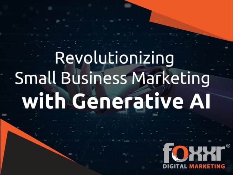 Revolutionizing Small Business Marketing With Generative AI | Foxxr Digital Marketing